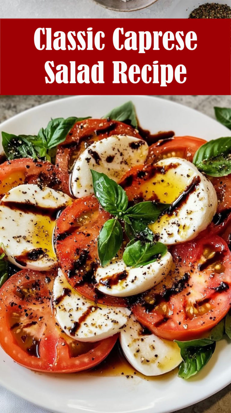 Classic Caprese Salad Recipe – Reserveamana