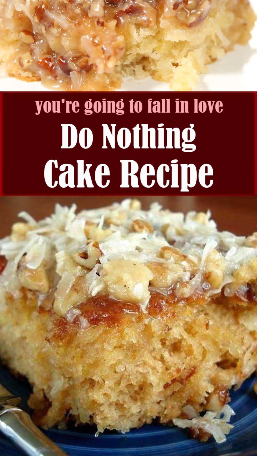 Do Nothing Cake Recipe – Reserveamana
