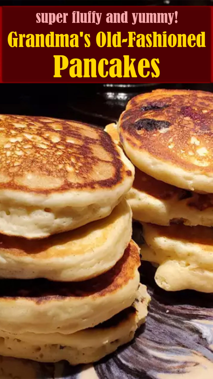 Grandma’s Old-Fashioned Pancakes – Reserveamana