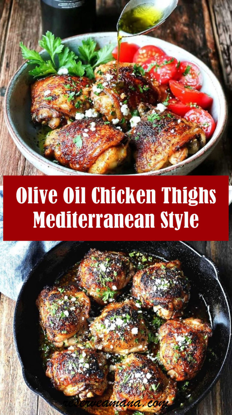 Olive Oil Chicken Thighs Mediterranean Style – Reserveamana