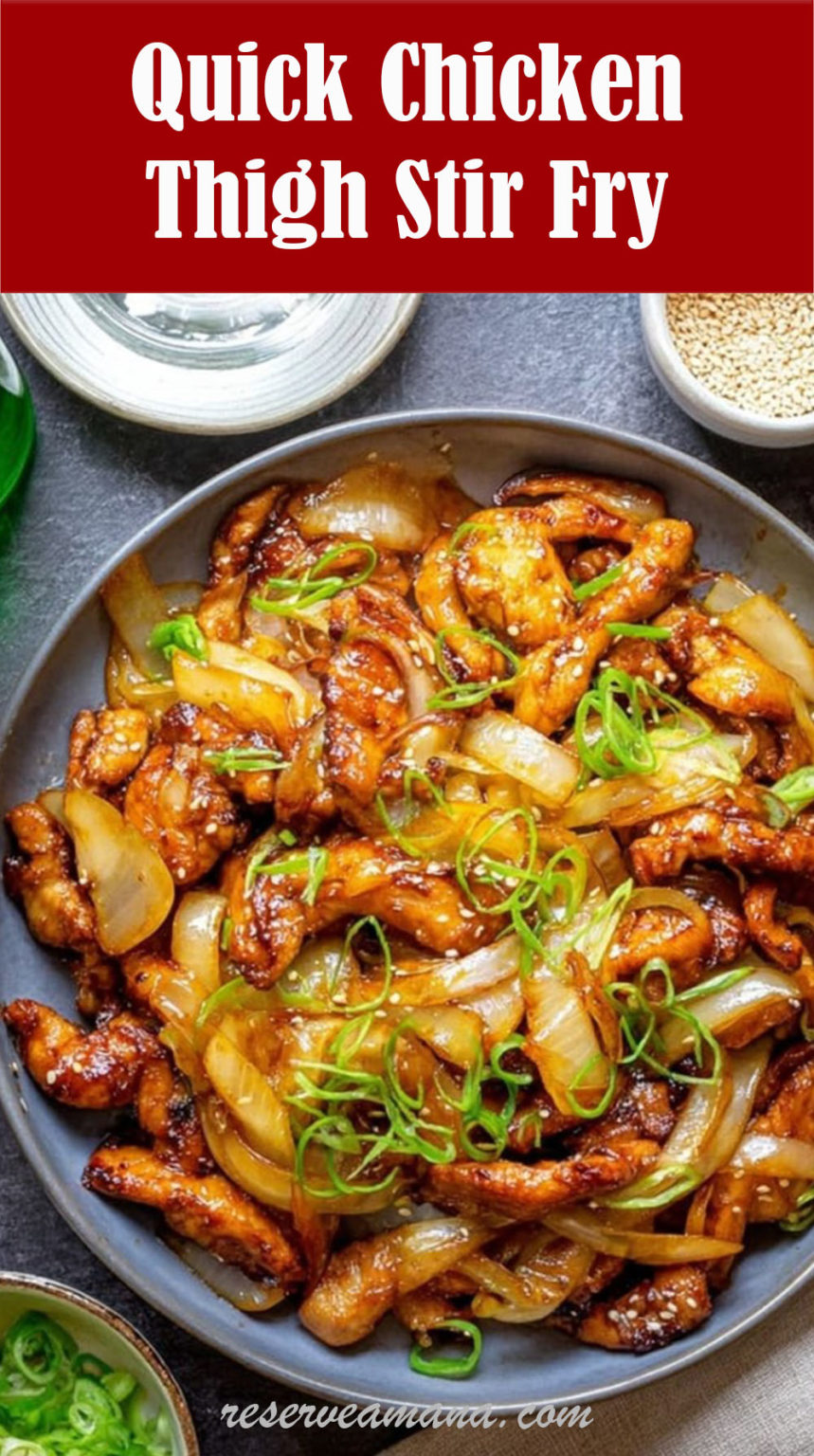 Quick Chicken Thigh Stir Fry – Reserveamana